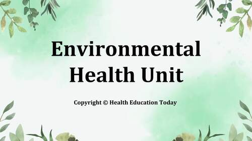 Environmental Health + Community Health for High School: 28+ Videos!