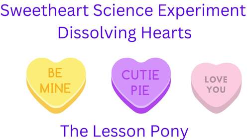 Valentine Candy Heart 2 Labs Middle School Science by The Lesson Pony