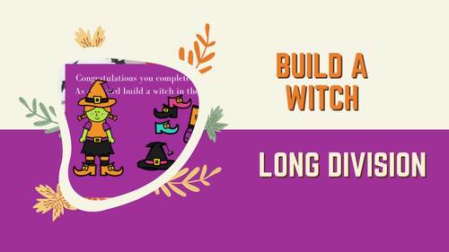 4th Grade- Long Division- Digital Math Activity- Build a Witch | TPT