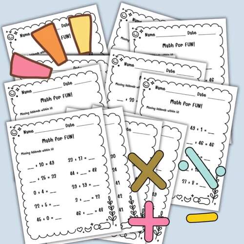 Missing Addends Worksheets within 50 | 50 Math Practice Pages | NO PREP ...