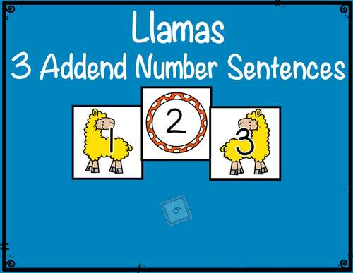 Llamas Themed Build 3 Addend Addition & Subtraction Number Sentences