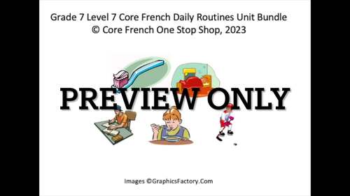 Grade 7 Daily Routines Unit Bundle by Core French One Stop Shop | TPT