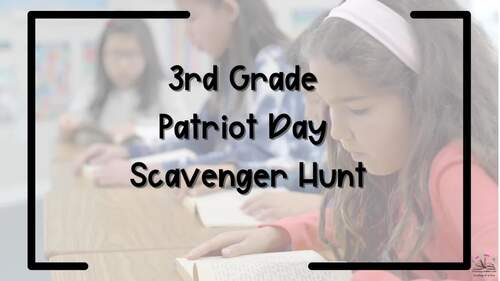 3rd Grade Patriot Day Nonfiction Reading Comprehension Scavenger Hunt ...