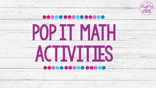 Pop It Math Task Cards Math Games and Activities Ultimate Bundle