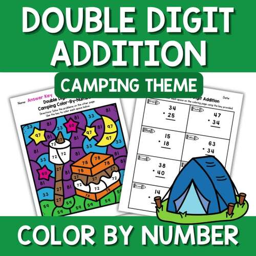 Camping 2 Digit Addition Color by Number Math Center Worksheet | Camp ...