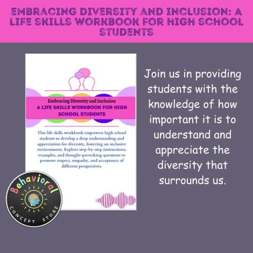 Embracing Diversity and Inclusion: A Life Skills Workbook for High School