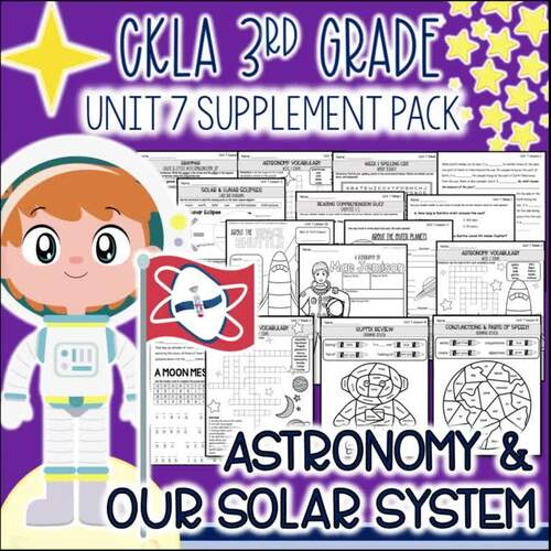 Astronomy & Solar System CKLA 3rd Grade Unit 7 Supplement Pack | TPT