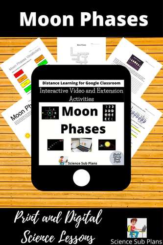Moon Phases - Interactive Video and Extension Activities by Science Sub ...
