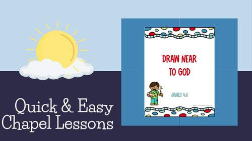 Chapel time- Draw near to God by Joy and Sunshine Collective | TPT