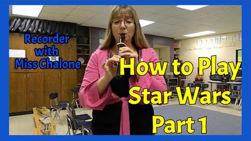 Recorder Tutorial for Star Wars Theme by Rhonda Chalone Music | TPT