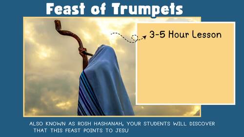 Feast of Trumpets - Rosh Hashanah Bible Lesson Unit Foreshadowing Jesus