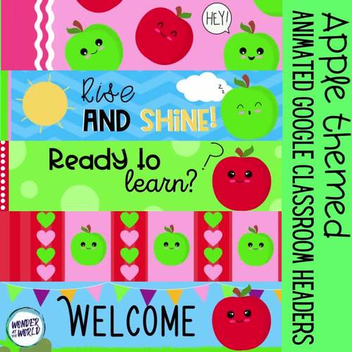 Apple themed Google Classroom animated headers banners by Wonder at the ...