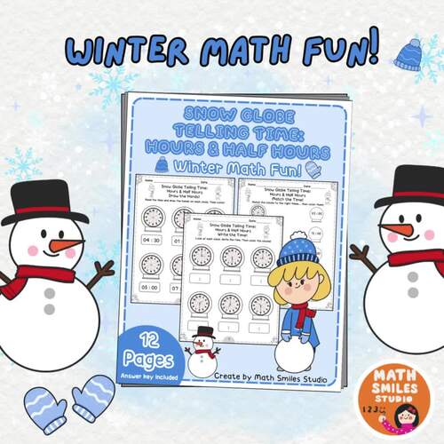 Snow Globe Telling Time: Hours & Half | Write, Draw & Match the Clocks ...