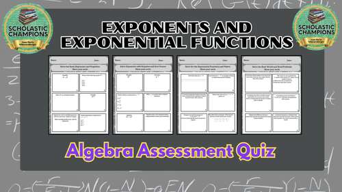 EXPONENTS AND EXPONENTIAL FUNCTIONS * Algebra Assessment Quiz Test ...