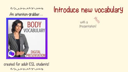 Body Vocabulary PRESENTATION for Adult ESL Beginner or Newcomer ESL