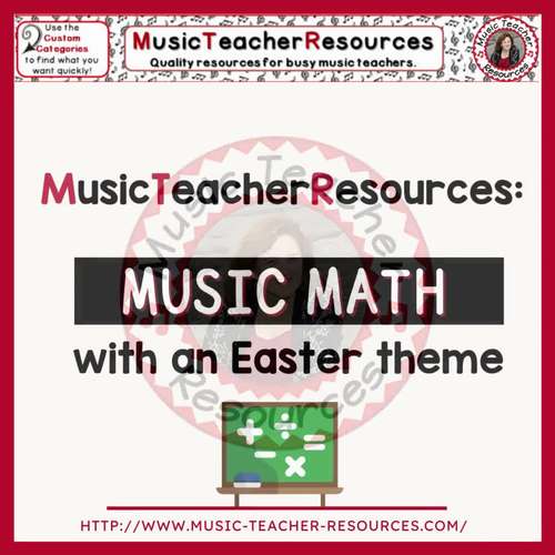 Easter Music Lessons: Easter Music Math by MusicTeacherResources