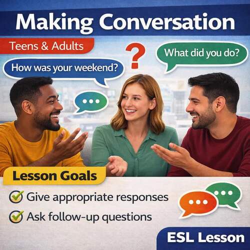 ESL Making Conversations | Follow-Up Questions & Small Talk (PDF ...