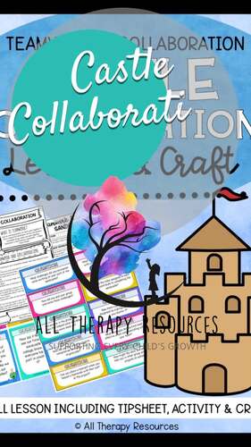 TEAMWORK & COLLABORATION LESSON - Castle Collaborations - Interpersonal ...