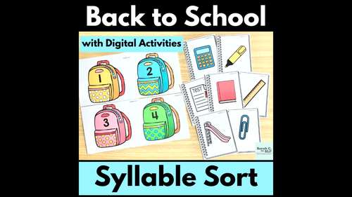 Back to School Counting & Sorting Syllables for Phonological Awareness