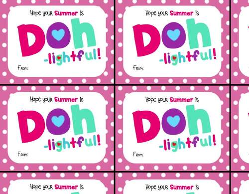 Play-Doh End of Year Gift Tag- Hope your summer is Doh-lightful!