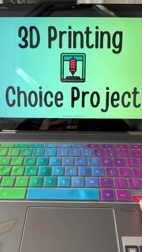 3D Printing Choice Project Bundle! Google Slides and Worksheets!