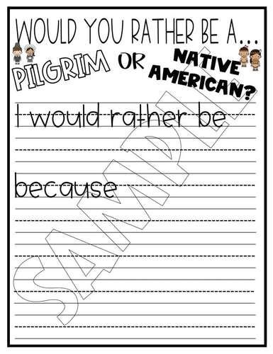 Would you rather be a Pilgrim or Native American Writing Lesson ...