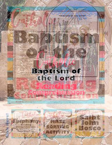 Baptism of the Lord Reading Comprehension, Catholic Sacrament & Liturgy ...