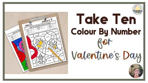 Valentines Take 10 Color by Number Math Worksheets & Answer Keys, Math ...