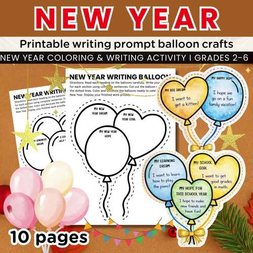 New Year Writing Prompt Balloon Crafts, Goal Setting & SEL Reflection ...