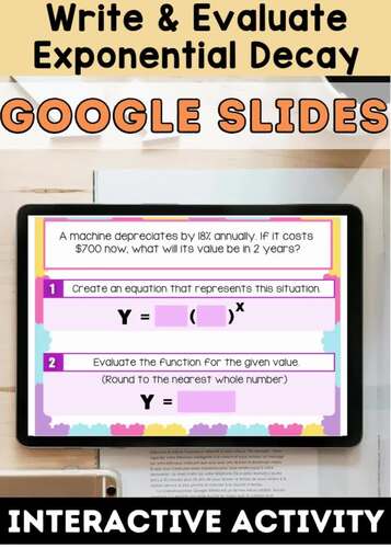 Write & Evaluate Exponential Decay Functions | Google Slides | TPT