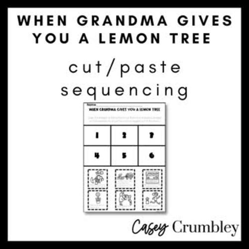 When Grandma Gives You a Lemon Tree Book Writing Sequencing Coloring ...