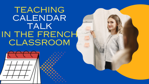 French Teacher Tip Video - How I Do Calendar Talk by my minimal classroom