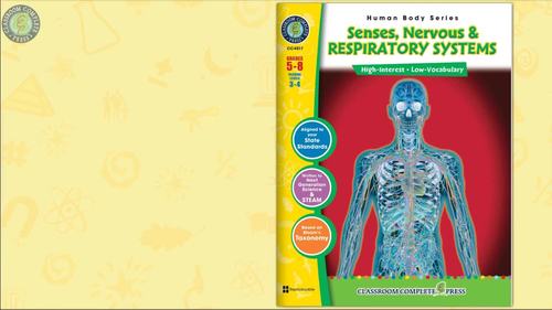 Senses, Nervous & Respiratory Systems Gr. 5-8 by Classroom Complete Press