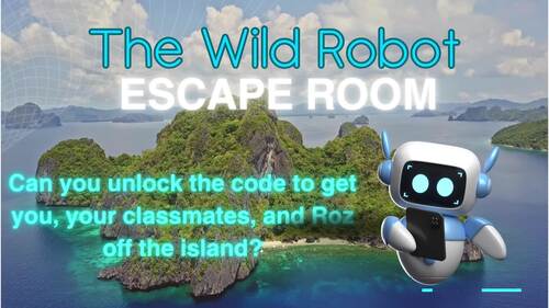 The Wild Robot Escape Room Activity, Reading Comprehension by English Oh My