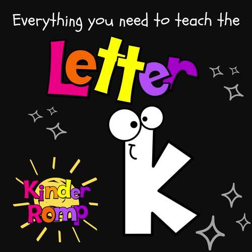 Letter Kk Kindergarten Pack: Worksheets, Poem, Activities, YouTube Video