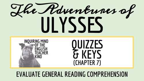 Adventures of Ulysses Chapter 7 Quiz and Answer Key (Printable) | TPT