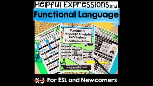 ESL ELL Functional Language and Helpful Expressions by KJ's ESL Stuff