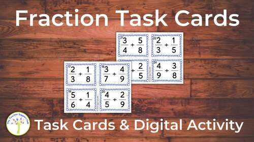 Math Adding Fraction Task Cards Write the Room Activity Print and Digital