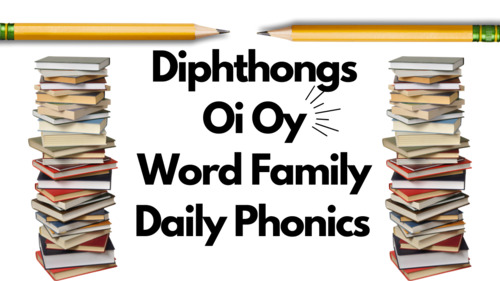 Daily Phonics: Diphthongs Oi Oy Follow Along by Dr Hines | TPT