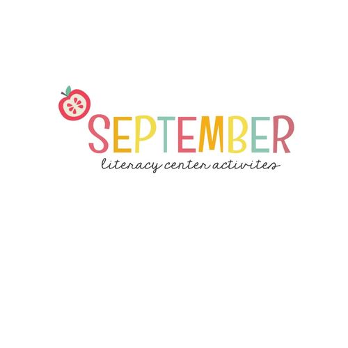 SEPTEMBER LITERACY CENTERS AND MATH CENTERS by Mrs Jones' Creation Station