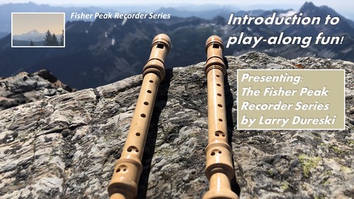 Introduction to Play-along Fun with the Fisher Peak Recorder Series
