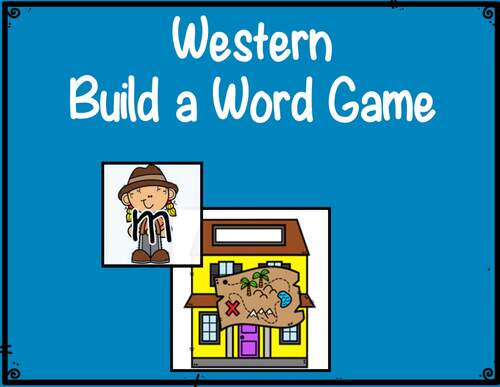 Western Themed Build a Short Vowel CVC Word by The Teaching Scene by ...
