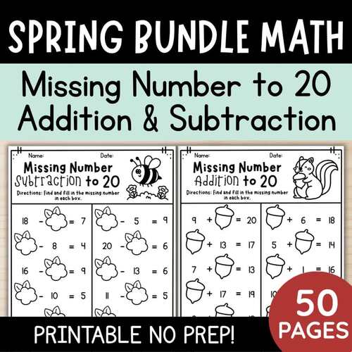 Spring Math: Missing Numbers to 20 Addition and Subtraction Bundle ...