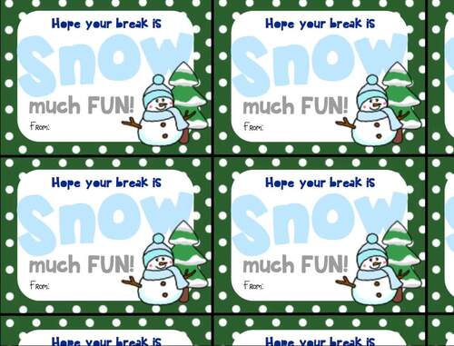 Snowman Christmas (Winter Break) Holiday Gift Tag-Hope your break is ...