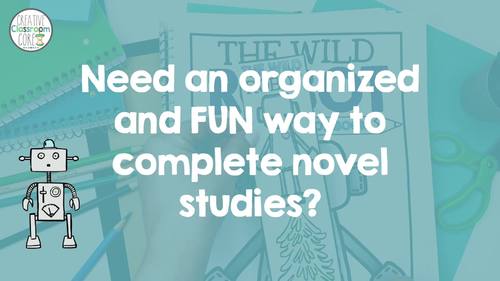 The Wild Robot Novel Study Unit | Interactive Notebook | Questions ...