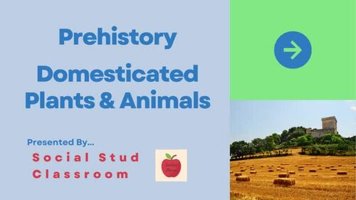 Domesticated Plants and Animals Chart & World Map Activity | Early ...