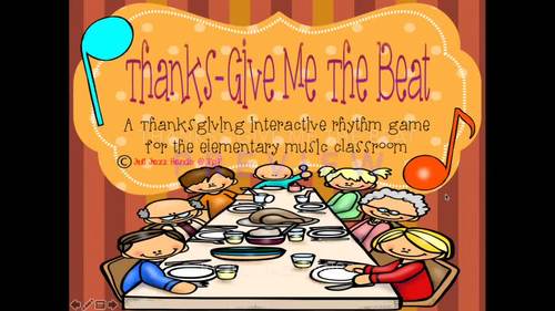 Thanks-Give Me The Beat: Thanksgiving Rhythm Game {Interactive Music Game}