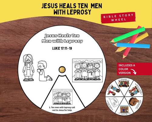 Jesus Heals Ten Lepers Bible Story Wheel Craft | Luke 17:11–19 Sunday ...
