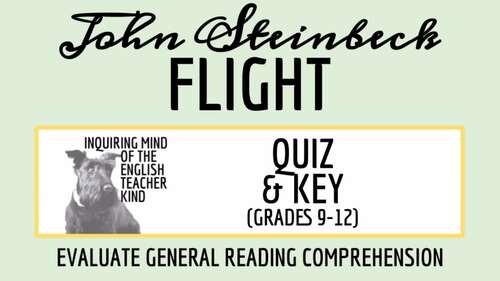 "Flight" by John Steinbeck Quiz and Answer Key for High School | TPT