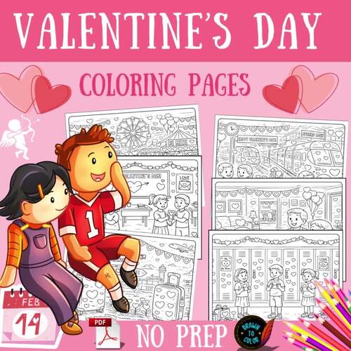 Valentine’s Day Coloring Pages | School & Classroom Coloring Book | No Prep